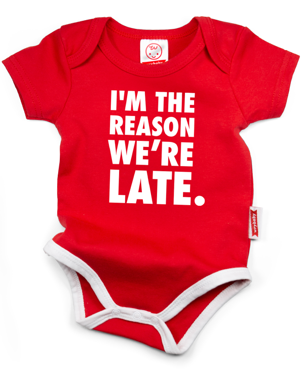 I'm The Reason We're Late | Funny Baby Bodysuit | wrybaby – Wry Baby